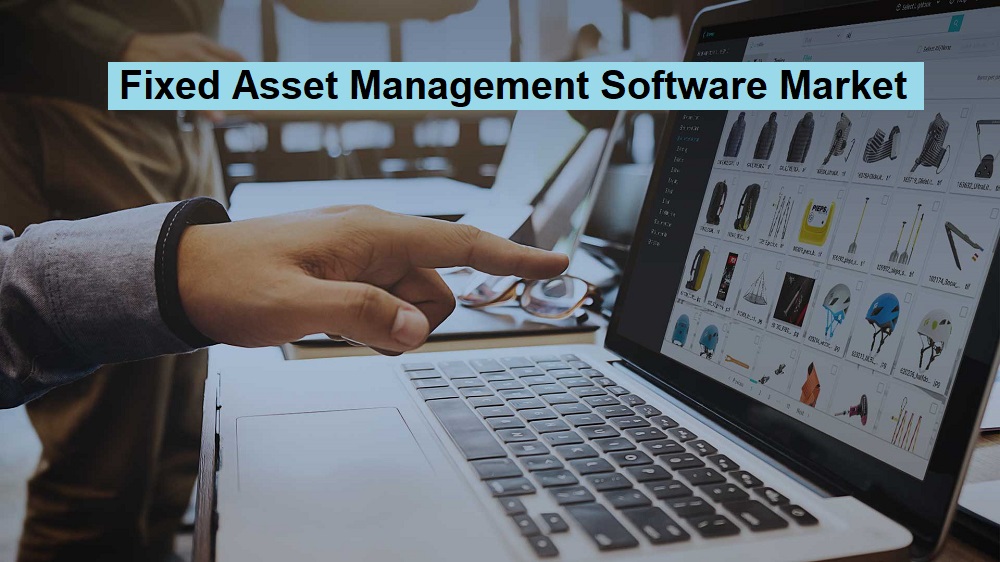 Fixed Asset Management Software Market: Witnessing a Resilient Surge with a Projected CAGR of 10 ...